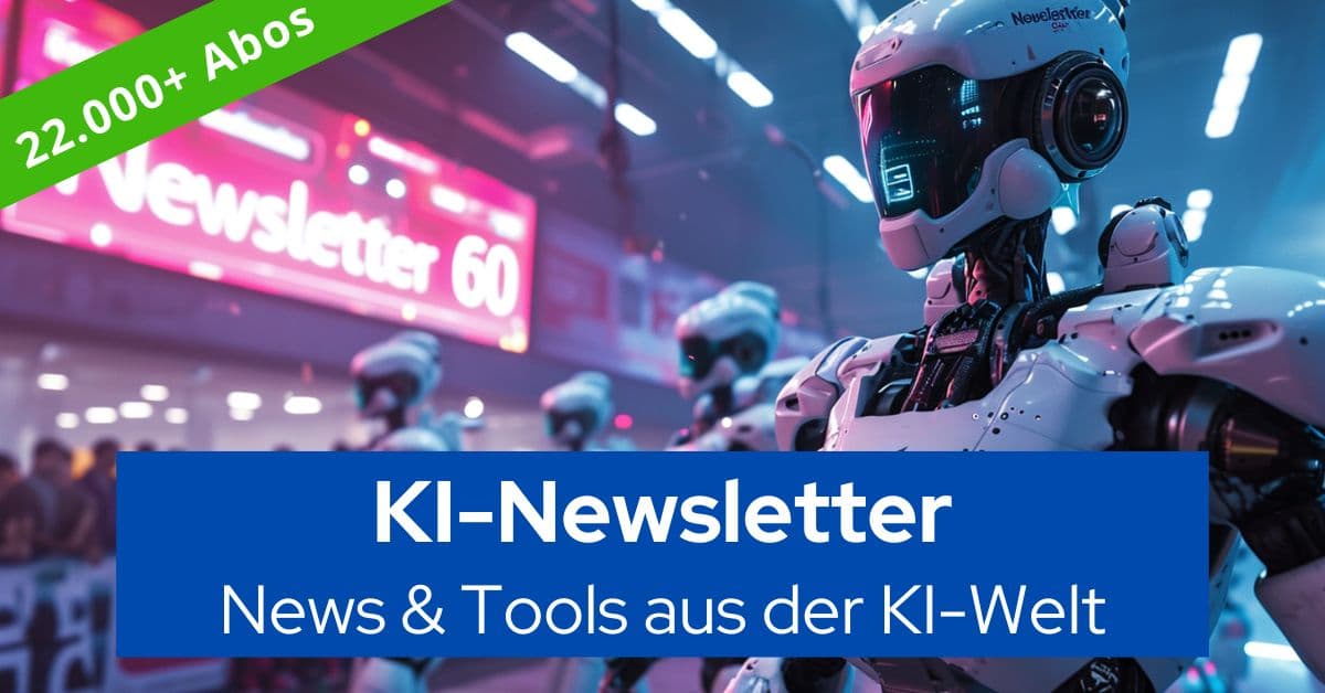 Deutscher KI-Newsletter mit über 40.000 Abos (kostenlos)