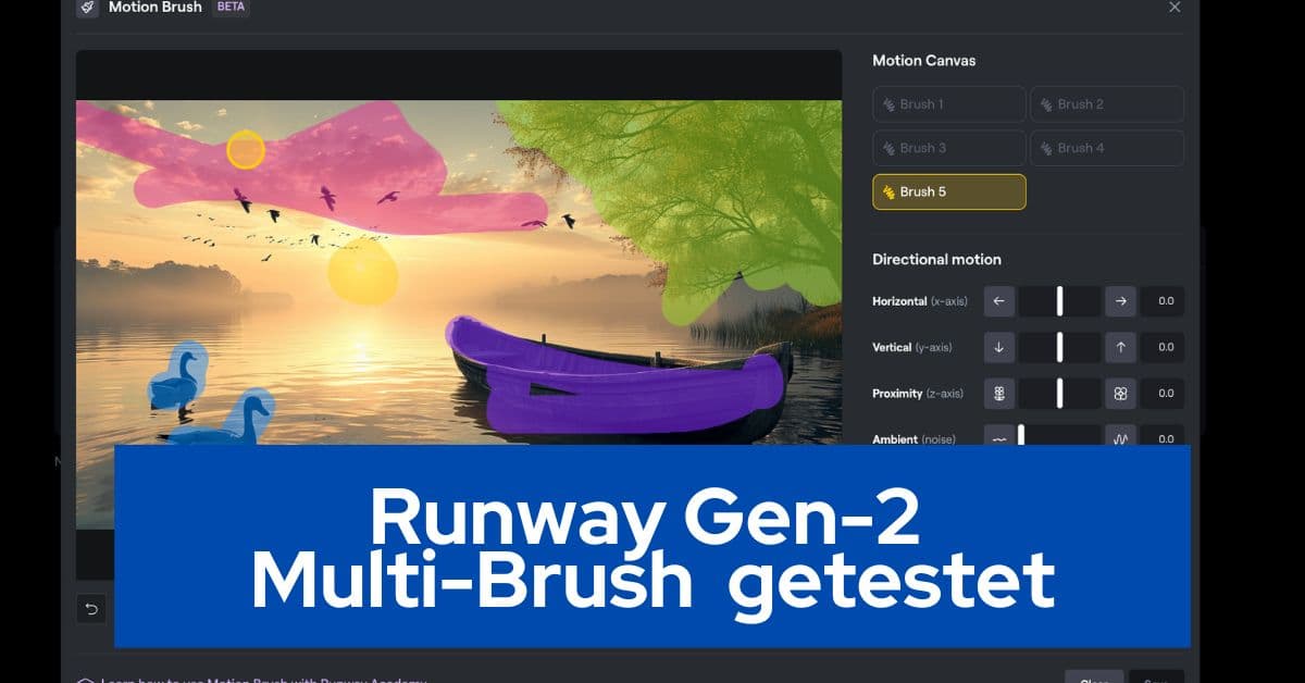 Multi Motion Brush: Wie Runway Gen-2 die KI-Videoerstellung verbessert